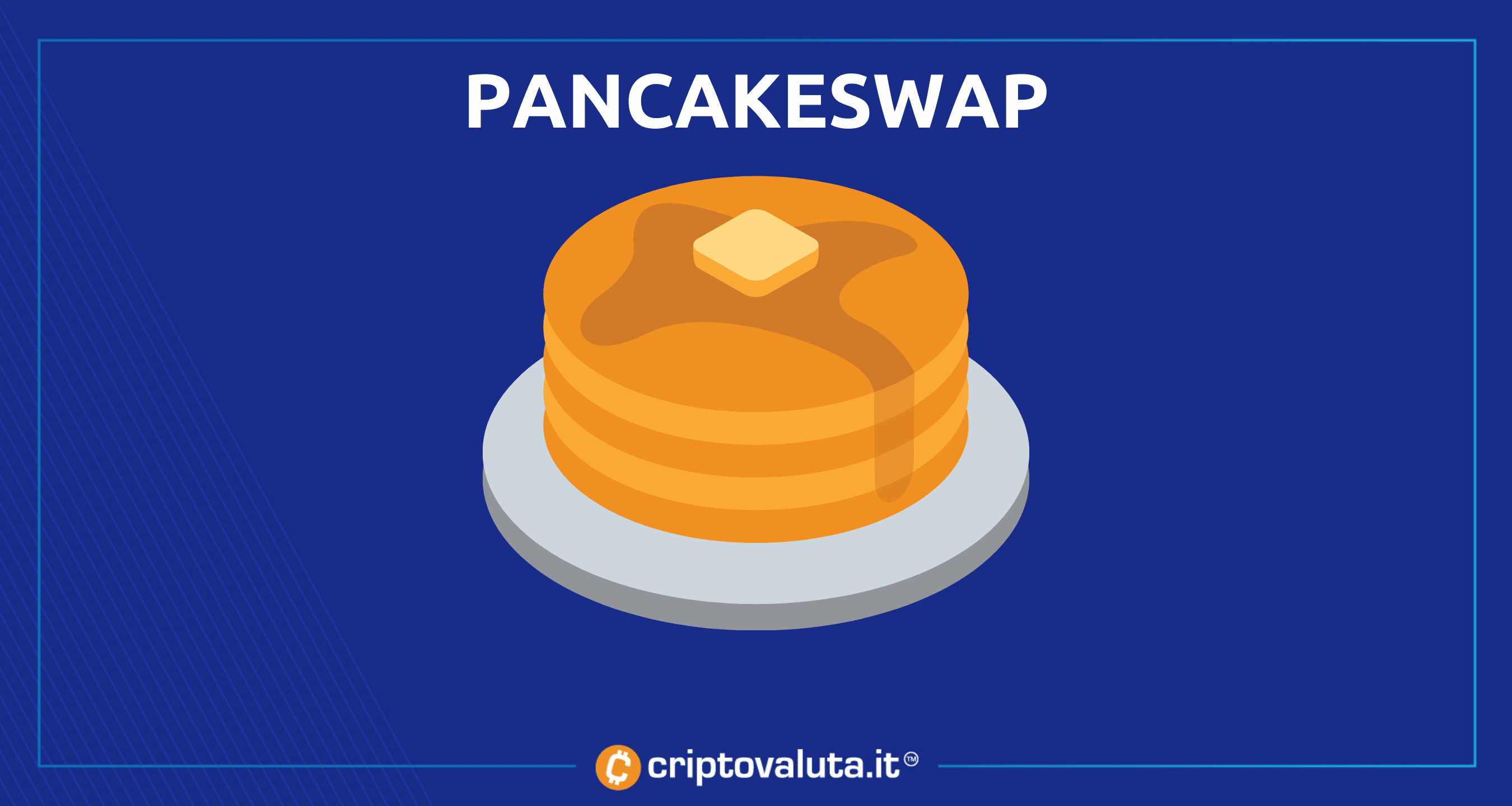 PancakeSwap: Prezzo, grafici in tempo reale e Guida – Cos’è e come funziona