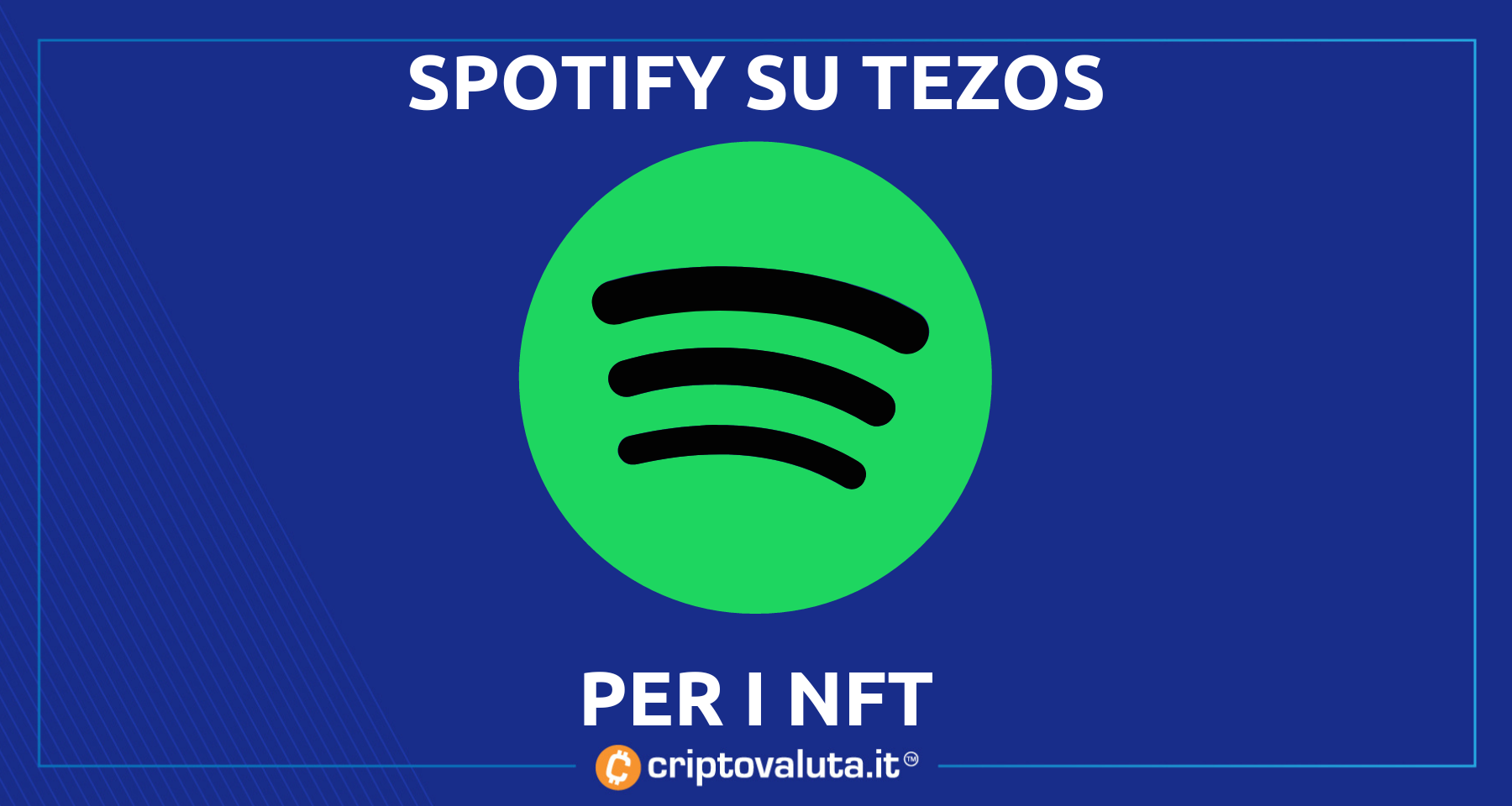 NFT su Spotify in Beta | Tutto gira su Tezos! - Criptovaluta.it®
