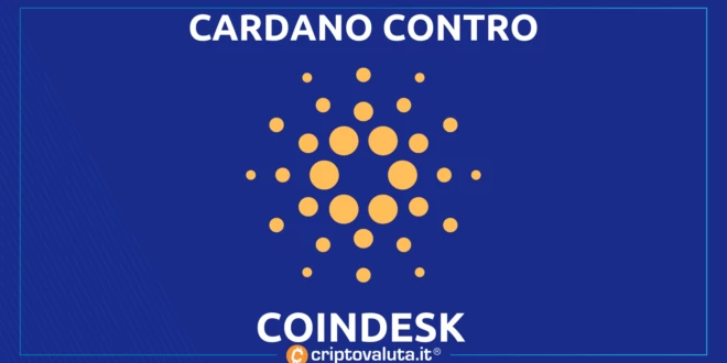 Cardano attacca il sito Coindesk | Cardano attacca il sito Coindesk |