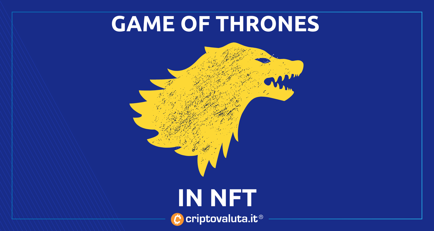 Game of Thrones diventa una serie NFT | Ci pensa Funko a...