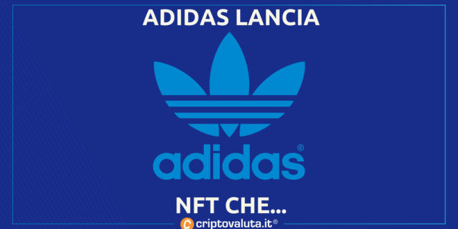 Adidas: arrivano NFT indossabili! | L'INCREDIBILE collezione è QUI!