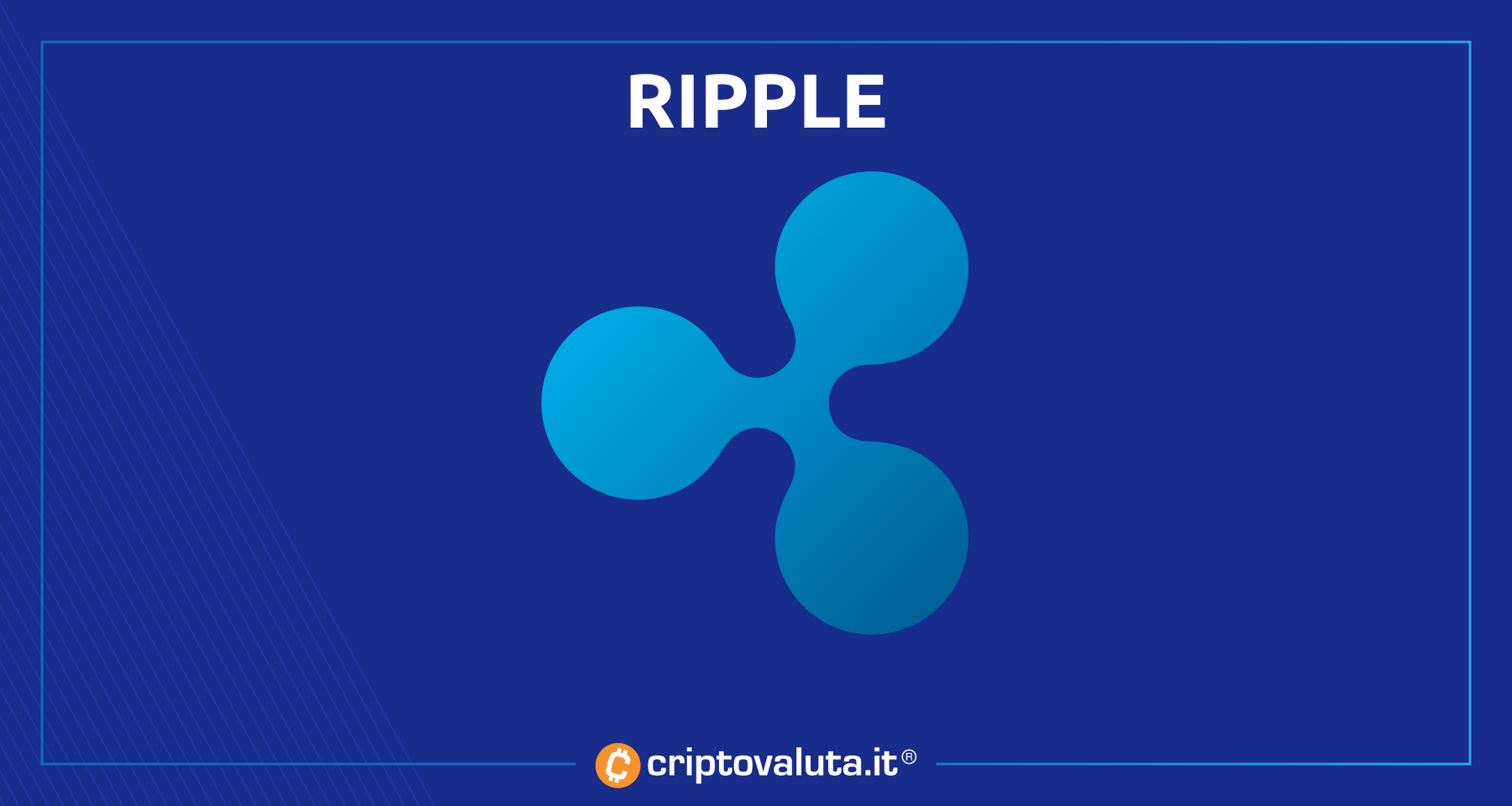 Ripple: Come funziona | Grafico Prezzo Quotazioni in Tempo Reale XRP