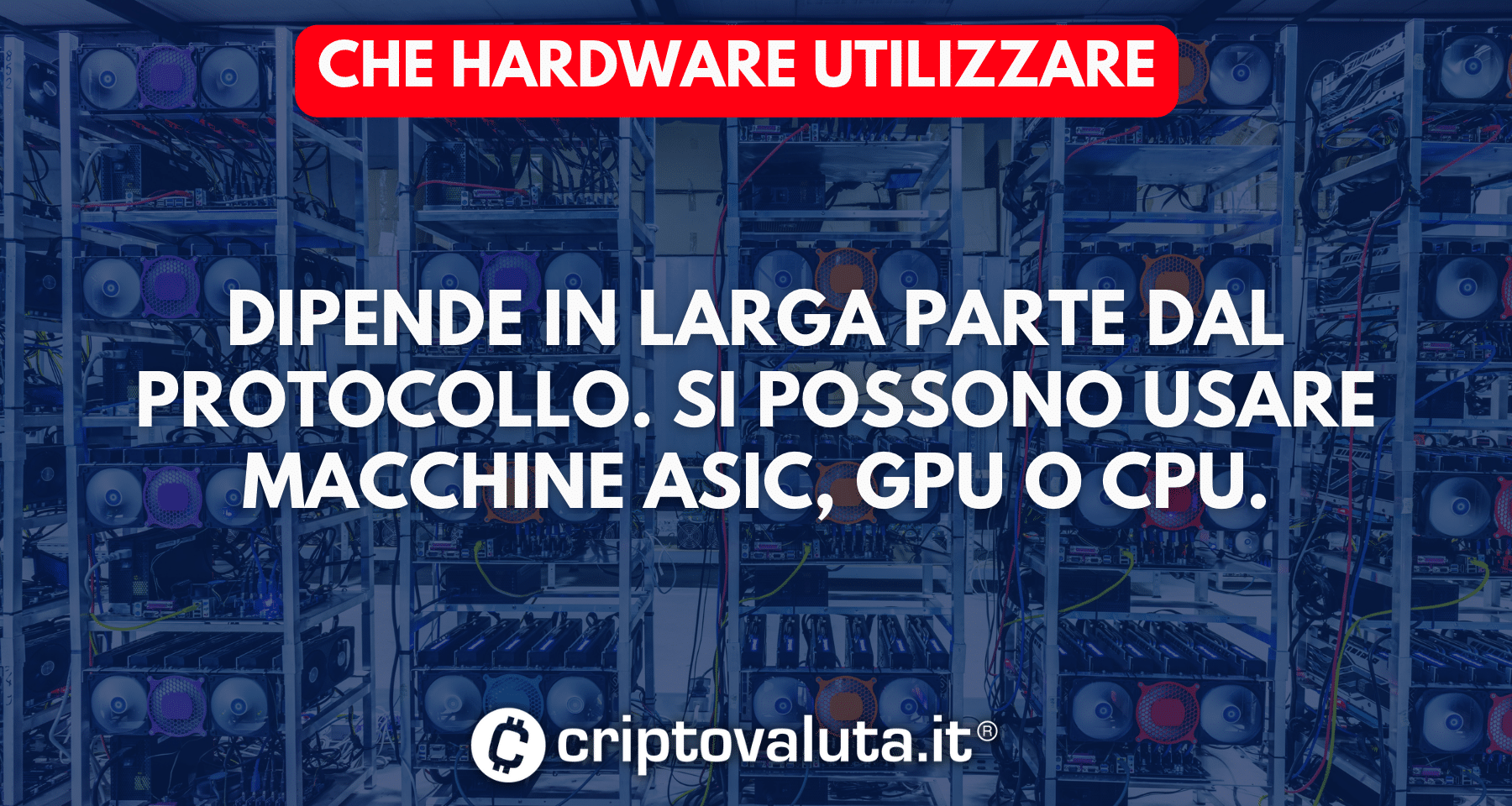 Minare criptovalute: Dove e come fare crypto mining - Guida