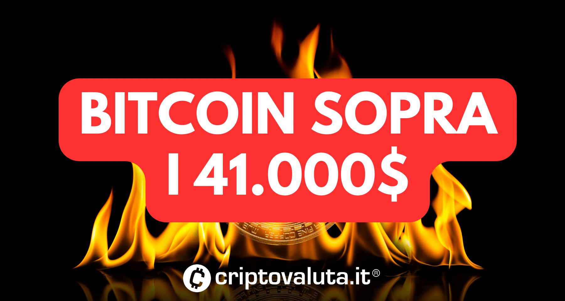 Bitcoin boom sopra i 41.000$ | Crypto mercato torna a volare - Criptovaluta.it®