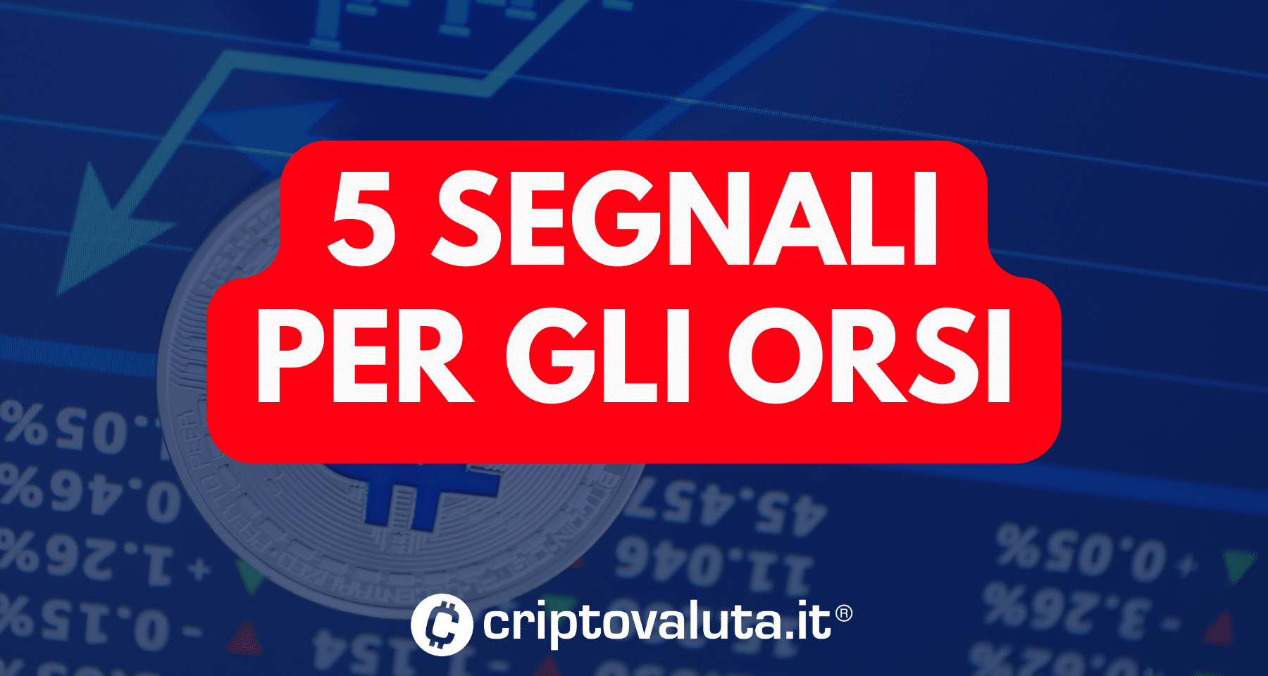 Bitcoin: 5 SEGNALI che aiutano i RIBASSISTI - con una SORPRESA che ...